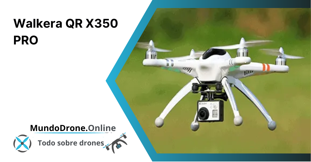 Walkera QR X350 PRO Manual de usuario - MundoDrone.Online